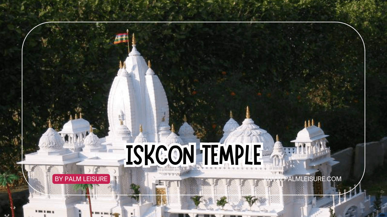 ISKCON Temple, Jaipur: A Spiritual Haven - palmleisure